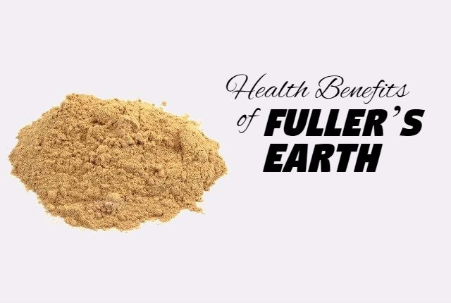 Amazing Health Benefits of Fuller’s Earth (Multani Mitti)